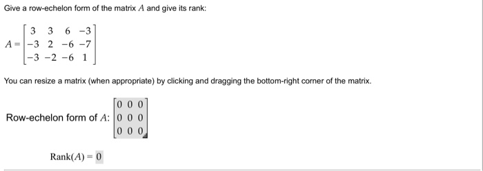 Solved Give a row-echelon form of the matrix A and give its | Chegg.com