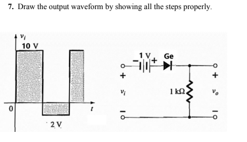 Solved 7. Draw the output waveform by showing all the steps | Chegg.com