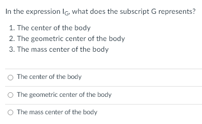 Solved In the expression IG, what does the subscript G | Chegg.com