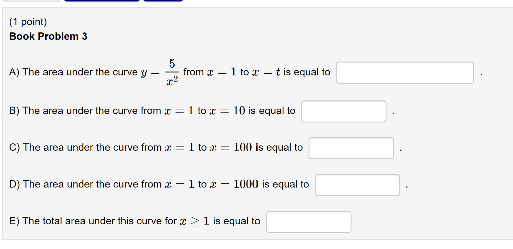 Solved (1 point) Book Problem 3 5 from x =1 to x = t is | Chegg.com