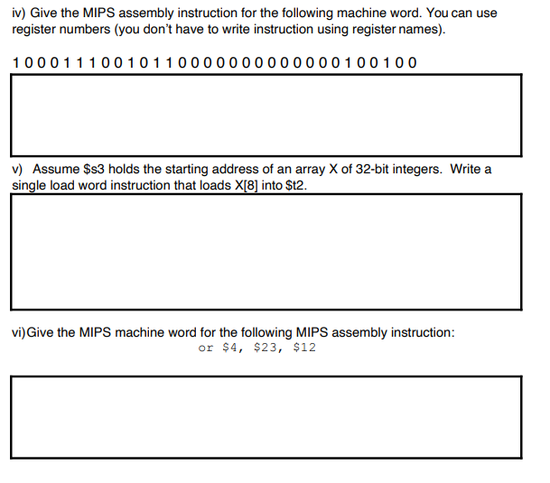 Solved iv) Give the MIPS assembly instruction for the | Chegg.com