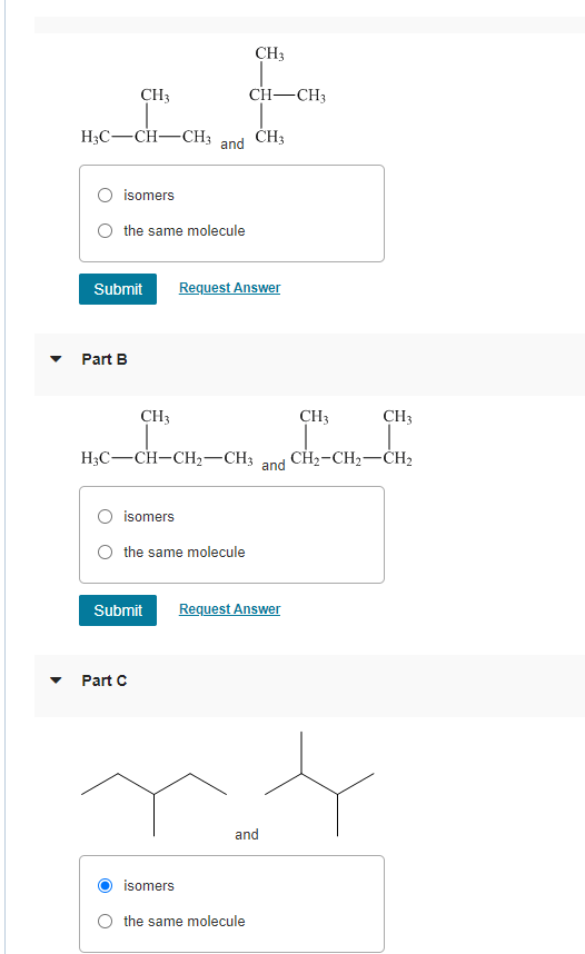 Solved CH3 CH3 CH-CH: c- HC-CH-CH and CH3 O isomers O the | Chegg.com