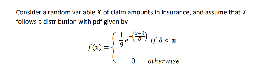 Solved Consider a random variable X of claim amounts in | Chegg.com