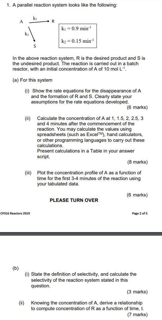 Solved 1. A parallel reaction system looks like the | Chegg.com