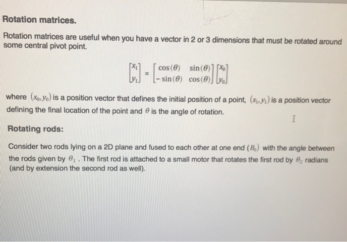 Solved Rotation matrices. Rotation matrices are useful when | Chegg.com Solved Rotation matrices. Rotation matrices are useful when | Chegg.com