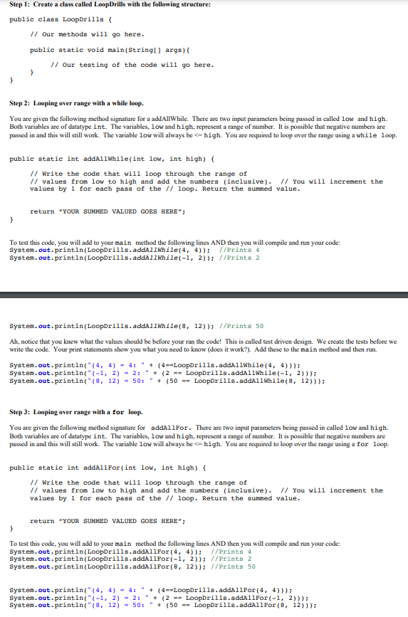 Solved Step 1: Create a class called LoopDrills with the | Chegg.com