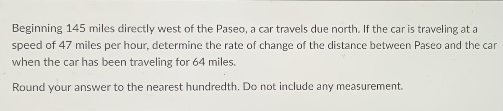 Solved Beginning 145 miles directly west of the Paseo, a car | Chegg.com