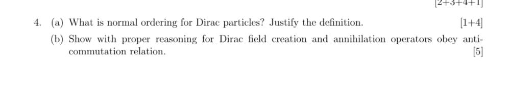 Solved 4. (a) What is normal ordering for Dirac particles? | Chegg.com