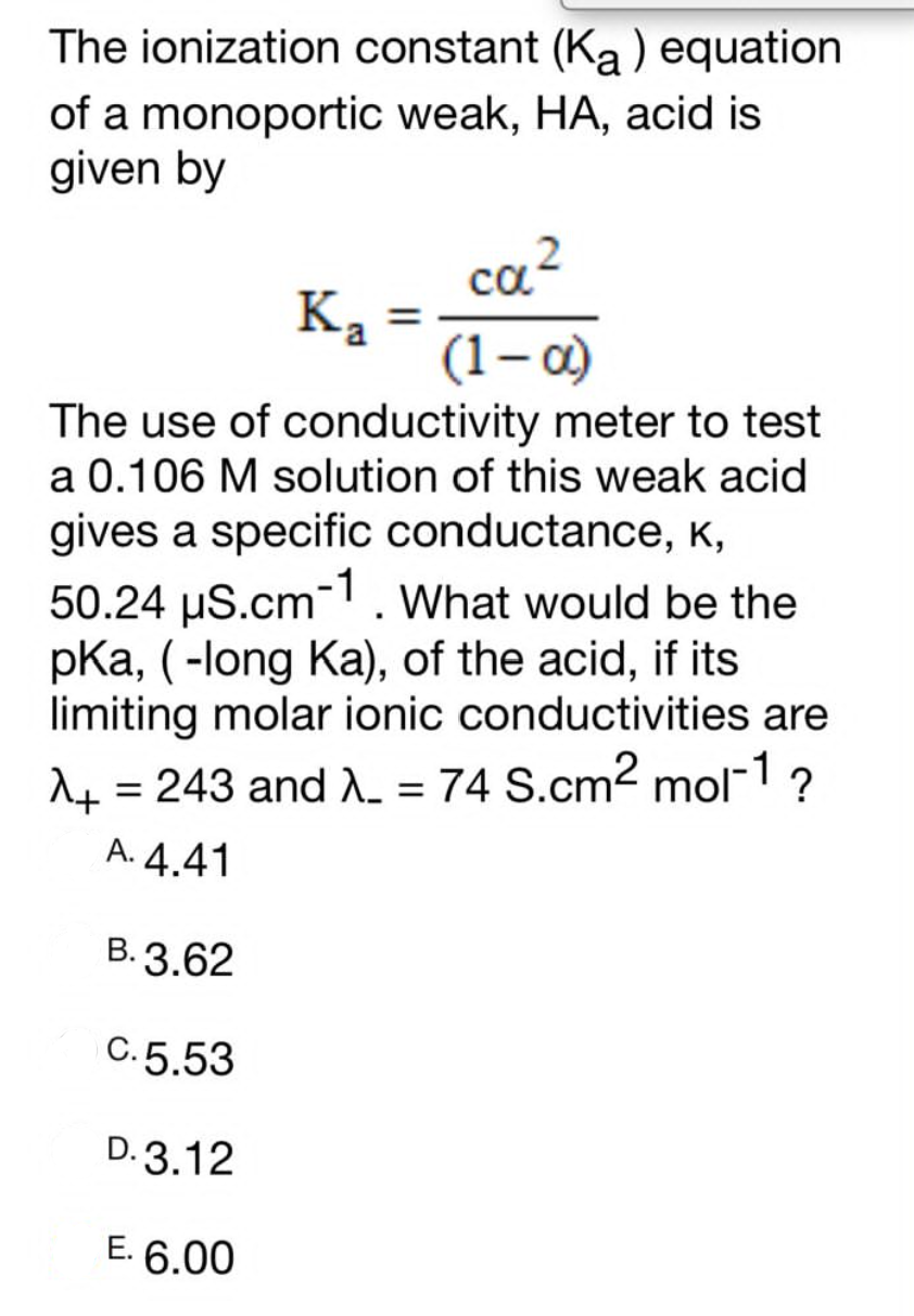 Solved The ionization constant (Ka) equation of a monoportic | Chegg.com