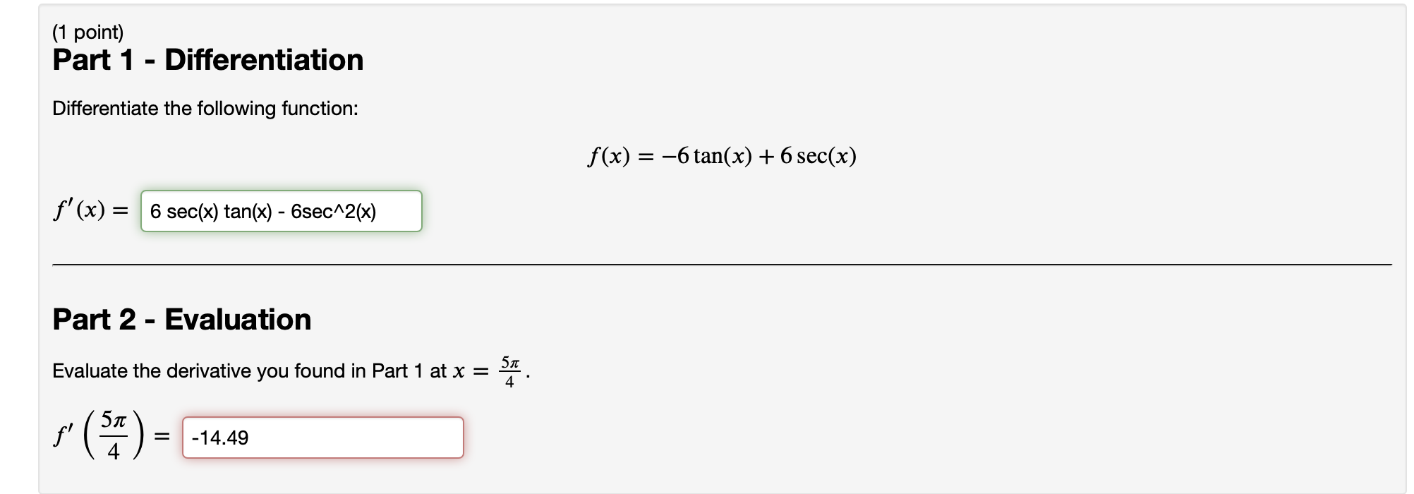 Solved (1 point) Part 1 - Differentiation Differentiate the | Chegg.com