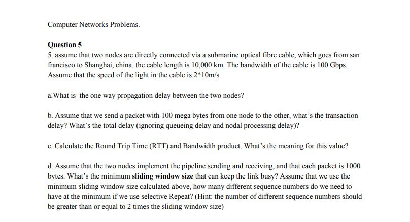 Solved Computer Networks Problems Question 5 5. assume that | Chegg.com