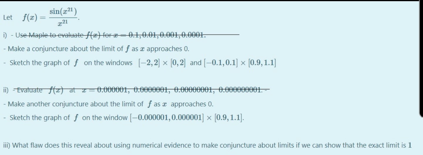 Solved sin(x21) Let f(x) = 221 i) - Use Maple to evaluate | Chegg.com
