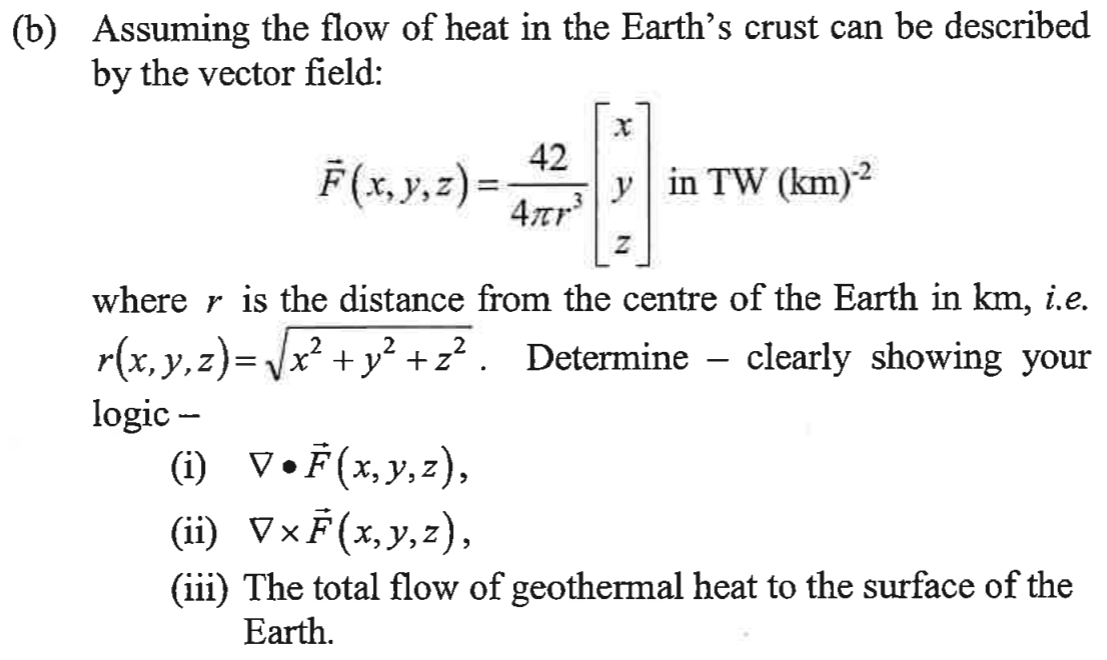 Solved (b) Assuming the flow of heat in the Earth's crust | Chegg.com