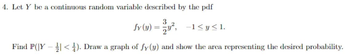 4. Let Y be a continuous random variable described by | Chegg.com