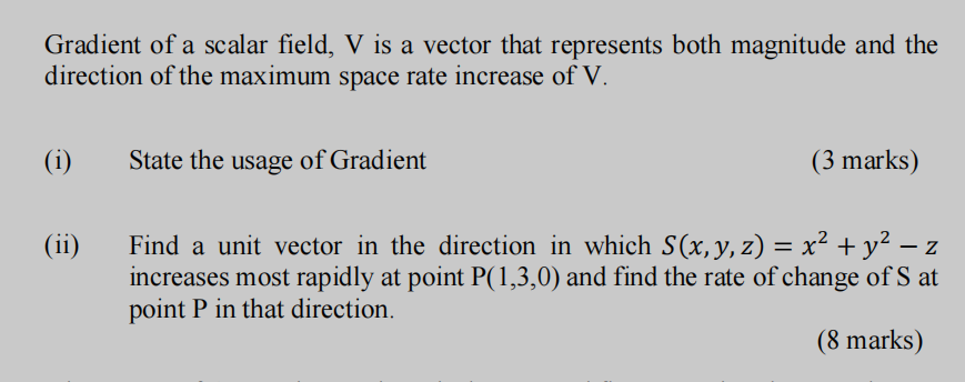 Solved Gradient of a scalar field, V is a vector that | Chegg.com