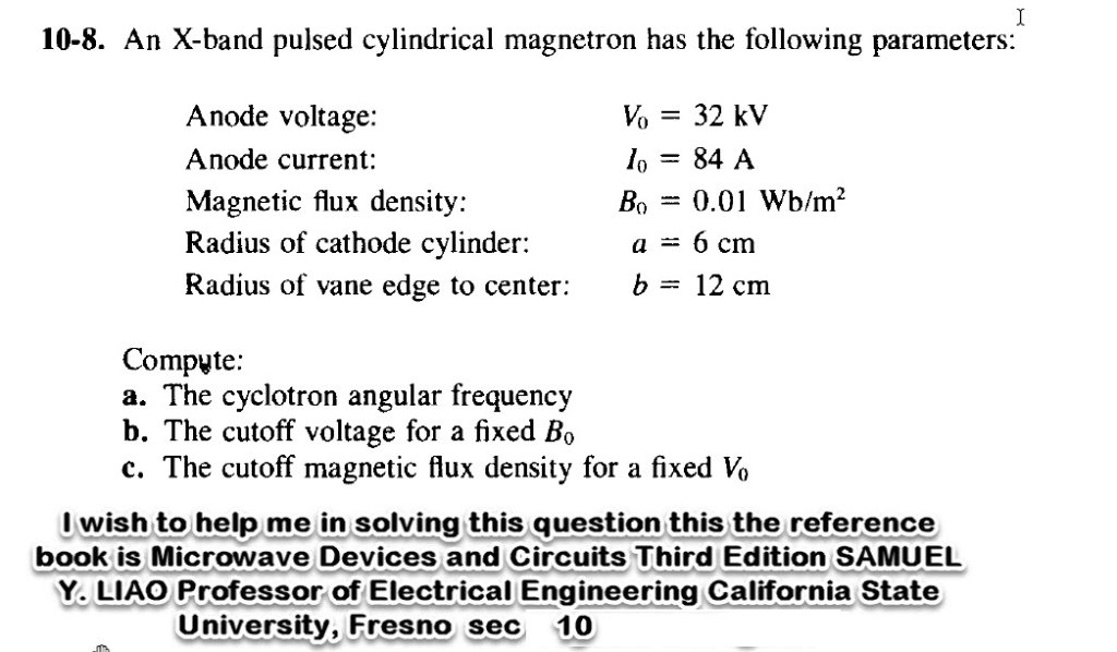 Solved 10-8. An X-band pulsed cylindrical magnetron has the | Chegg.com