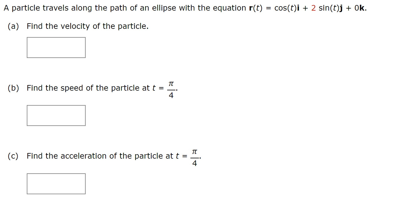 Solved A particle travels along the path of an ellipse with | Chegg.com