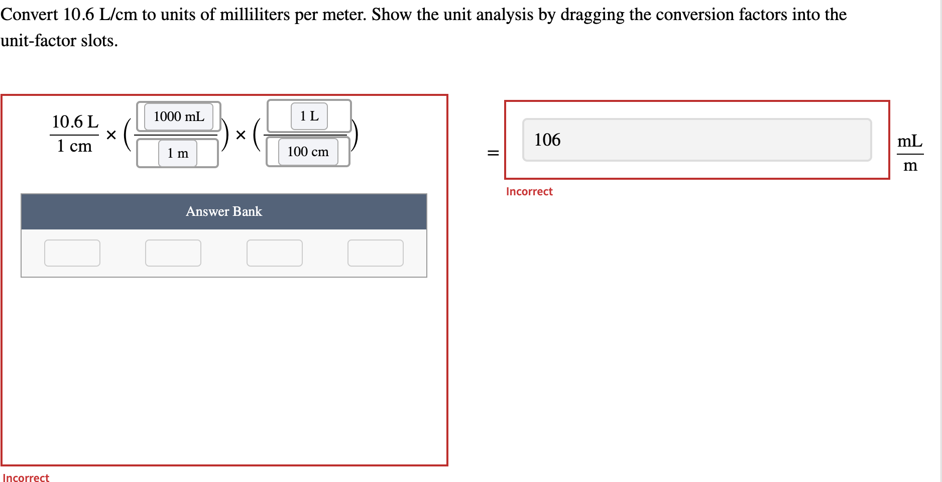 Solved Convert 10.6 ﻿L/cm to units of milliliters per meter. | Chegg.com