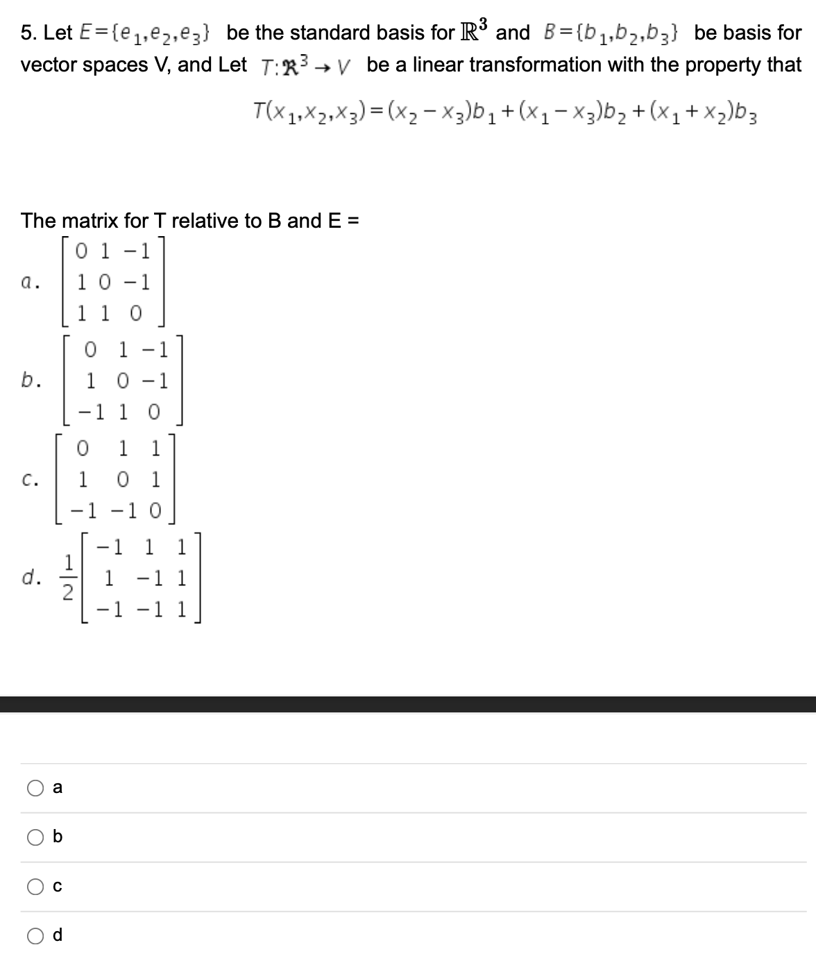 Solved 5 Let E {e1 E2 E3} Be The Standard Basis For R3 And
