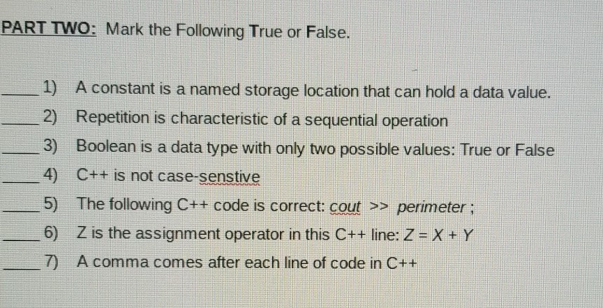 Solved PART TWO: Mark the Following True or False. 1) A | Chegg.com