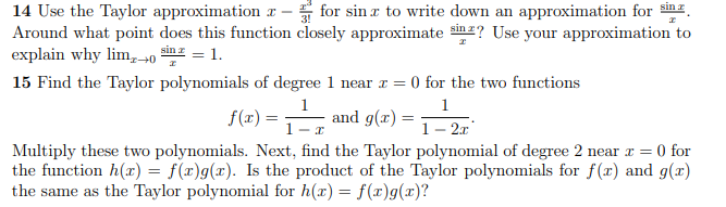 Solved 14 Use the Taylor approximation x - - for sin x to | Chegg.com