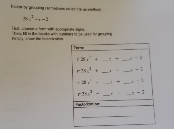 Solved Factor by grouping (sometimes called the ac-method). | Chegg.com