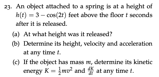 Solved 23. An object attached to a spring is at a height of | Chegg.com