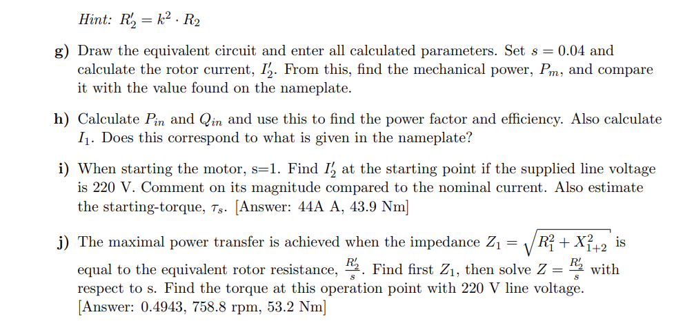 Solved The induction machine has the following per-phase | Chegg.com