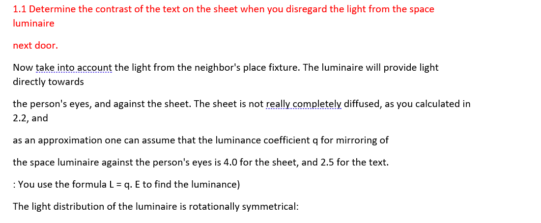 In an office landscape, the general lighting system | Chegg.com