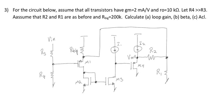 3) For the circuit below, assume that all transistors | Chegg.com