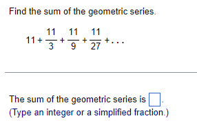 Solved Find the sum of the geometric series. | Chegg.com