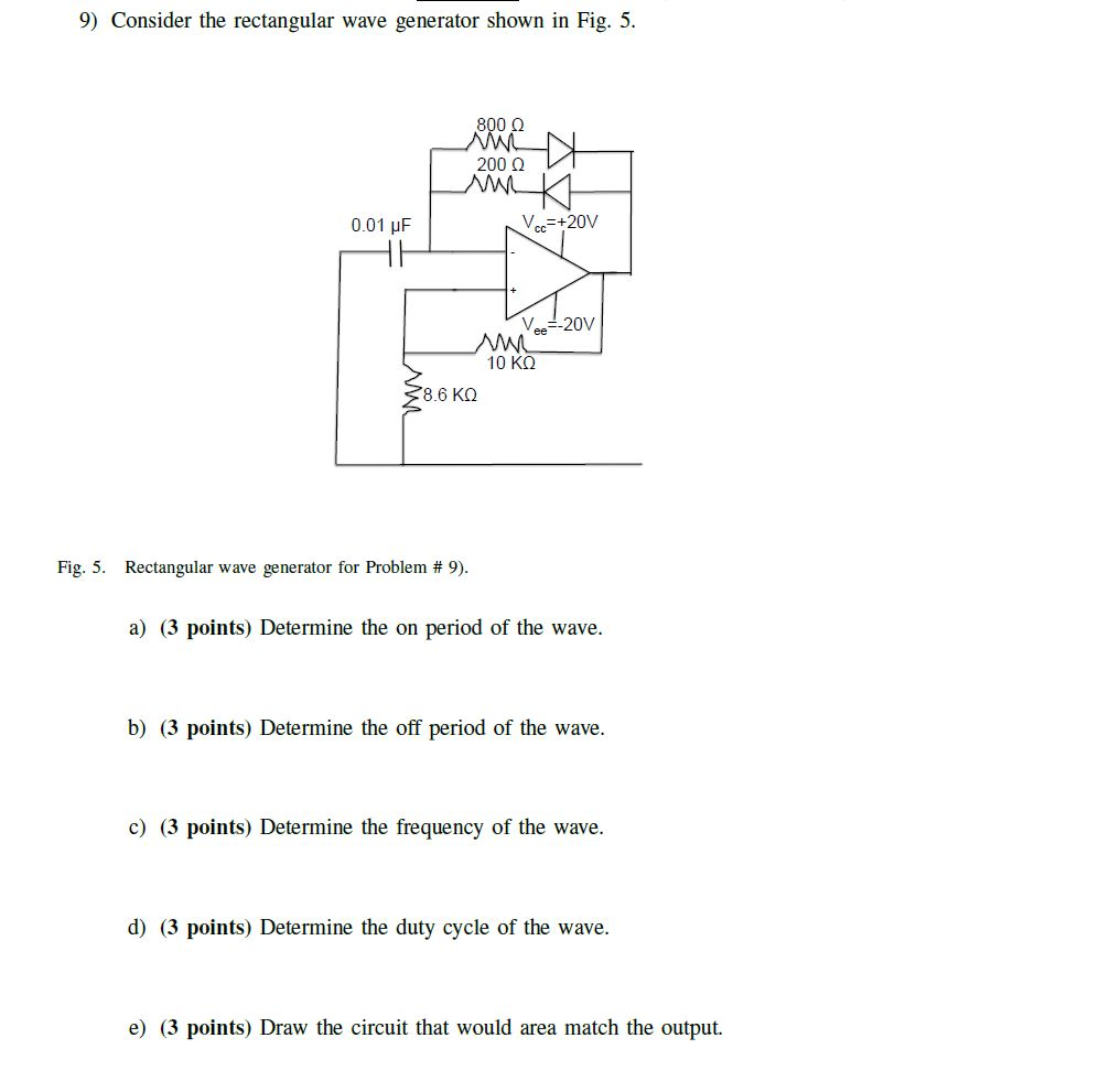 Solved 9) Consider the rectangular wave generator shown in | Chegg.com