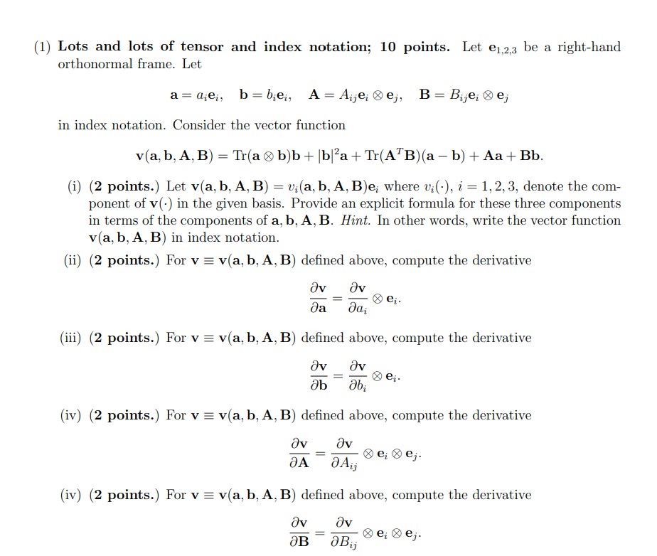 Solved 1) Lots and lots of tensor and index notation; 10 | Chegg.com