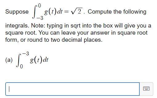 Solved 18(1)dt = v7. Compute the following Suppose -3 | Chegg.com