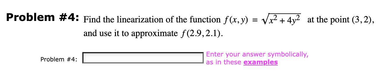 Solved Problem #4: Find the linearization of the function | Chegg.com