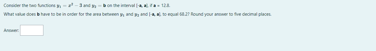 Solved Consider the two functions y1=x2−3 and y2=b on the | Chegg.com
