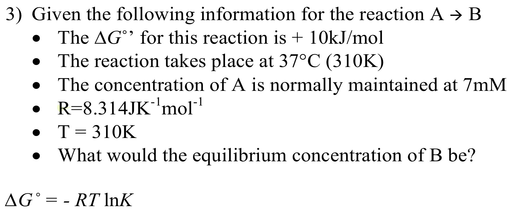 Solved 3) Given the following information for the reaction | Chegg.com