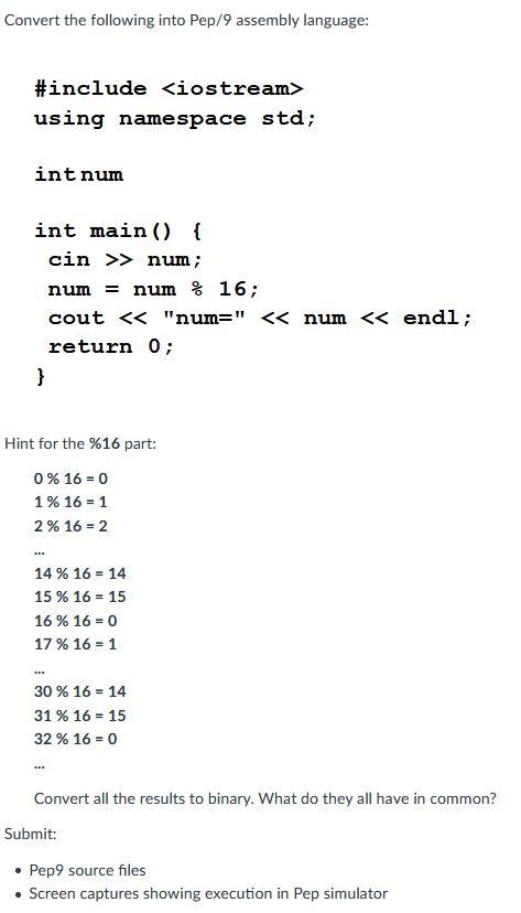 Convert the following into Pep/9 assembly language: | Chegg.com