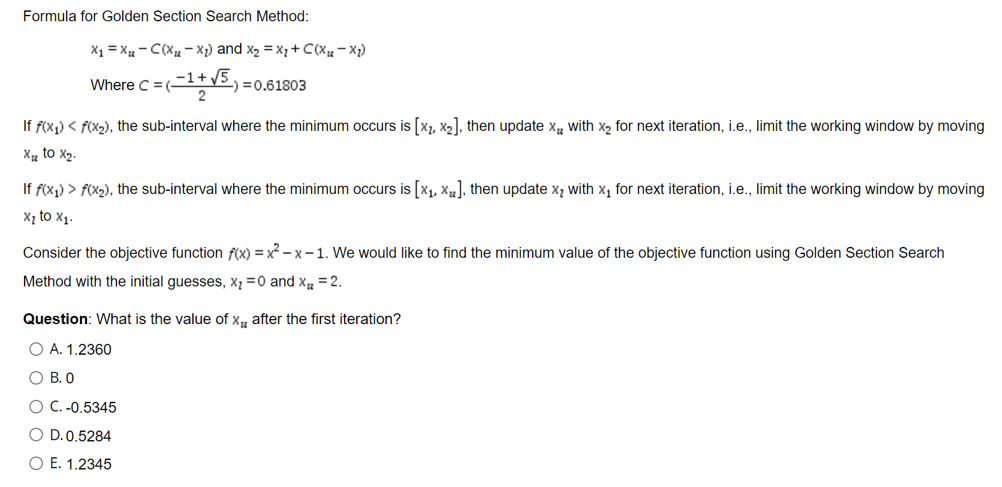 Solved Formula for Golden Section Search Method: X1 = Xx - | Chegg.com
