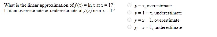 Solved What is the linear approximation of f(x)=lnx at x=1 ? | Chegg.com