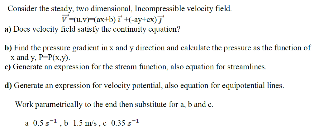 Solved Consider the steady, two dimensional, Incompressible | Chegg.com