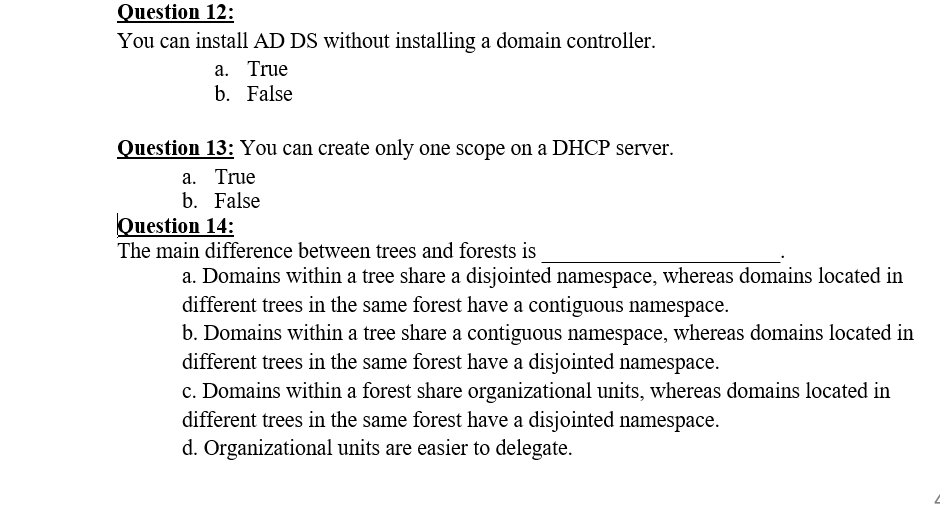 Solved Question 12: You can install AD DS without installing | Chegg.com