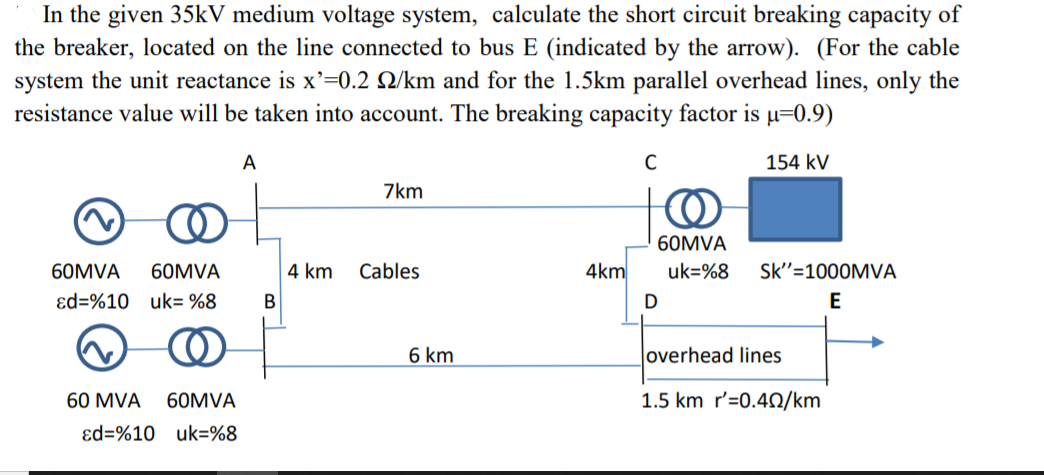 In the given 35kV medium voltage system, calculate | Chegg.com