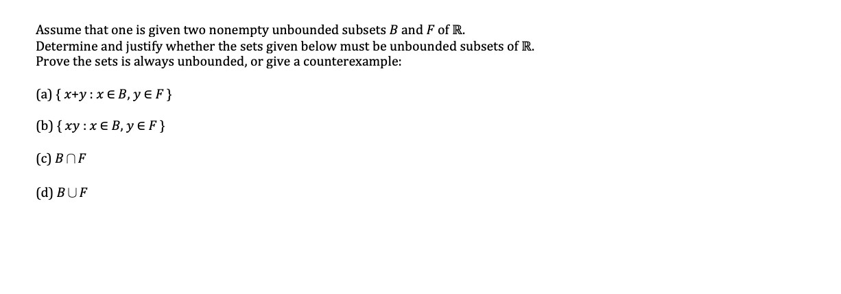 Solved Assume That One Is Given Two Nonempty Unbounded 