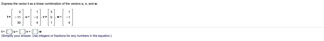 Solved Express the vector t as a linear combination of the | Chegg.com