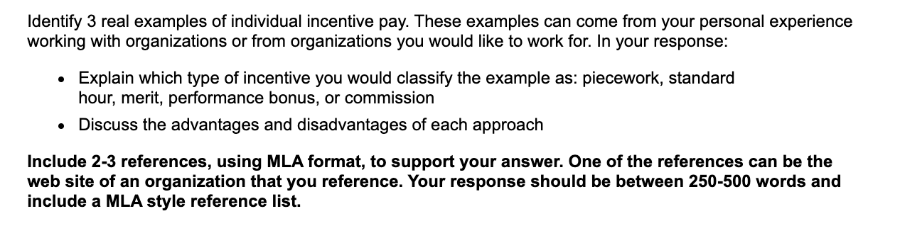 Solved Identify 3 real examples of individual incentive pay. | Chegg.com