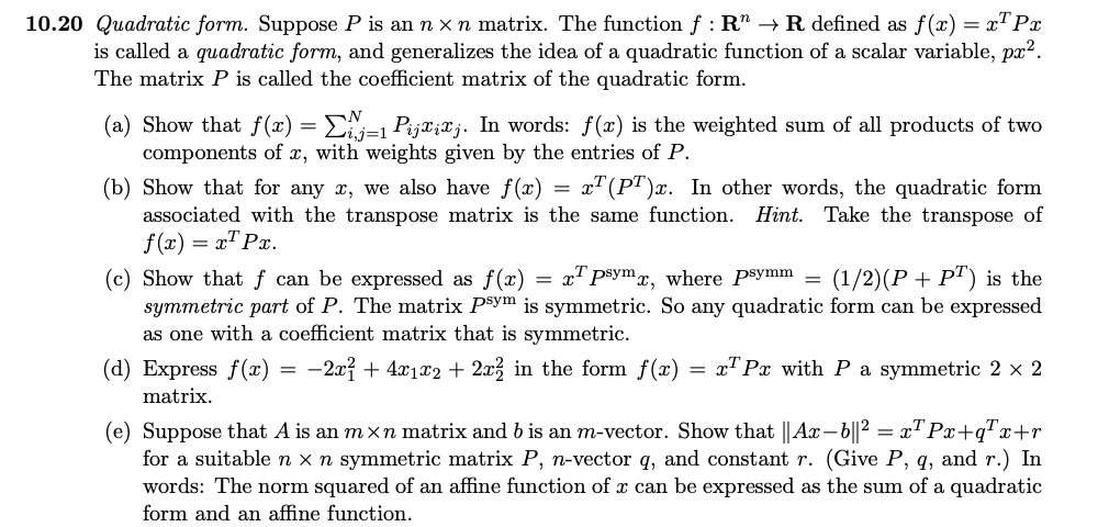 Solved .20 Quadratic form. Suppose P is an n×n matrix. The | Chegg.com