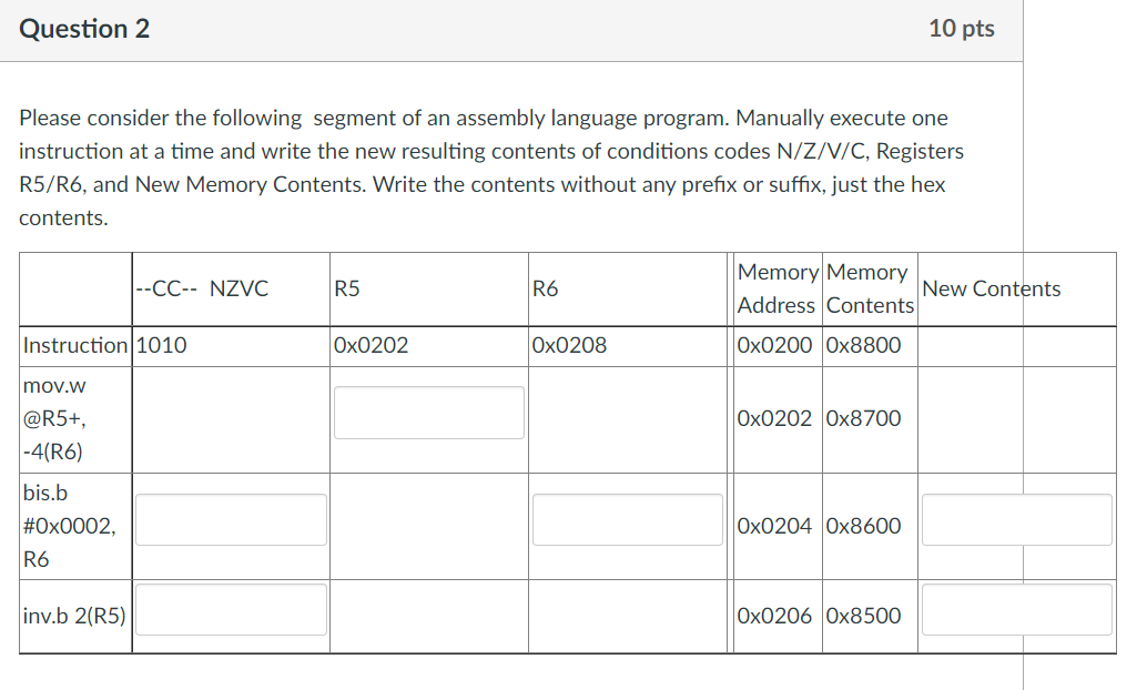 Solved Question 2 10 pts Please consider the following | Chegg.com