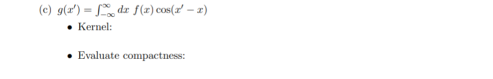 Solved 5. (20 points) For each integral transform below, | Chegg.com