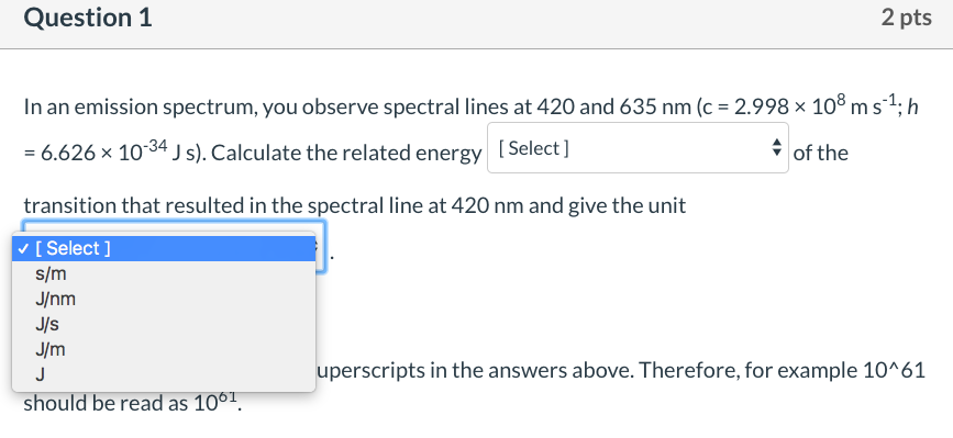 Solved Question 1 2 pts In an emission spectrum, you observe | Chegg.com